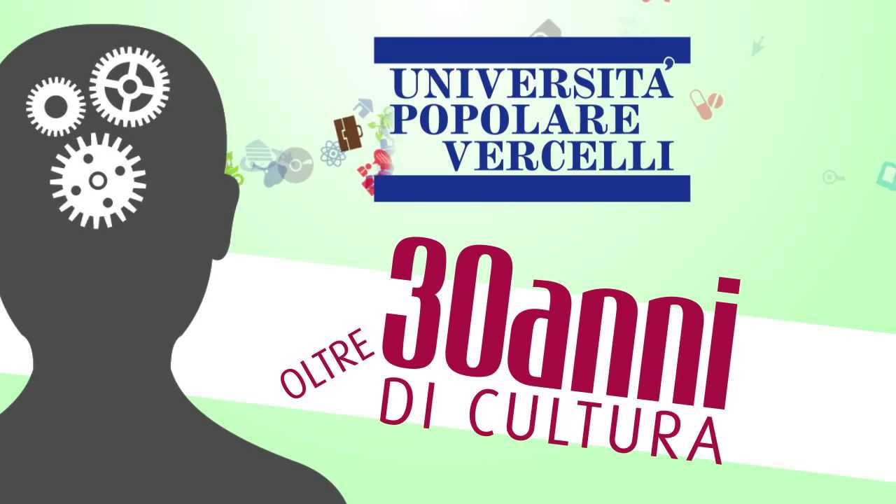 Università Popolare di Vercelli AA 2013/2014 - promo#2 - YouTube