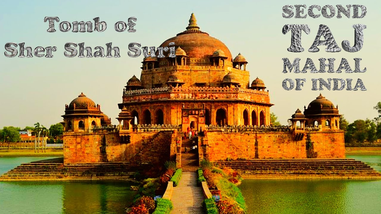 The "Second Taj Mahal": Unveiling the Beauty of Sher Shah Suri's Tomb # ...