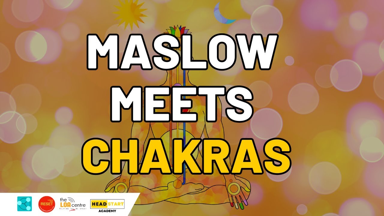 Maslow Meets Chakras - RESET Being Human - YouTube