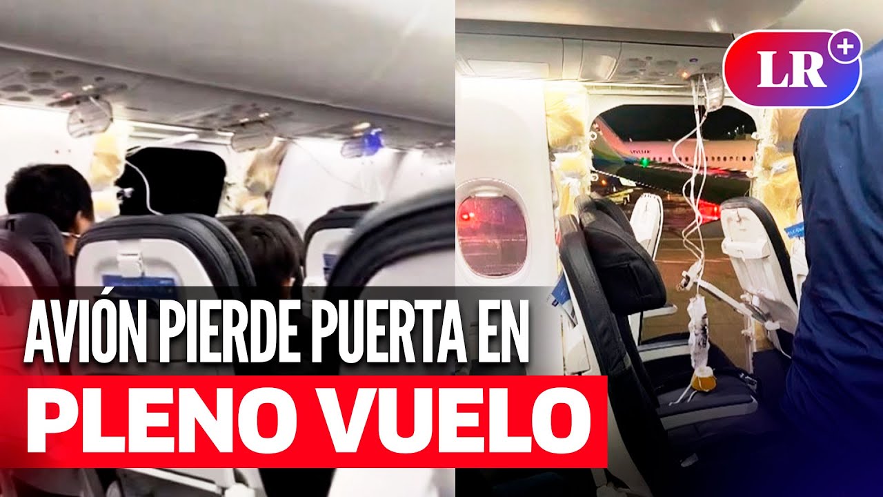 EE.UU.: AVIÓN LLENO de PASAJEROS pierde PUERTA y ATERRIZA de EMERGENCIA ...