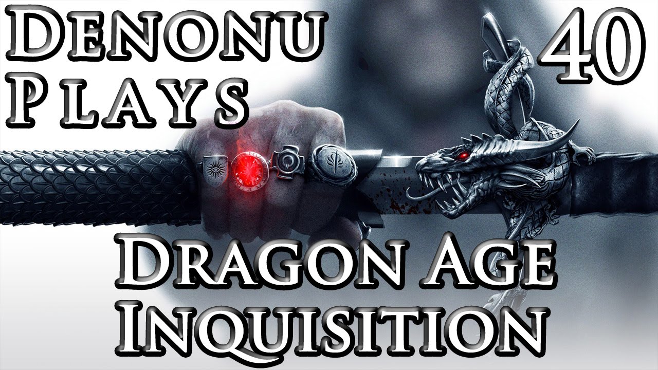 Dragon Age Inquisition - Part 40 - Searching For Wisp Essences - Denonu ...