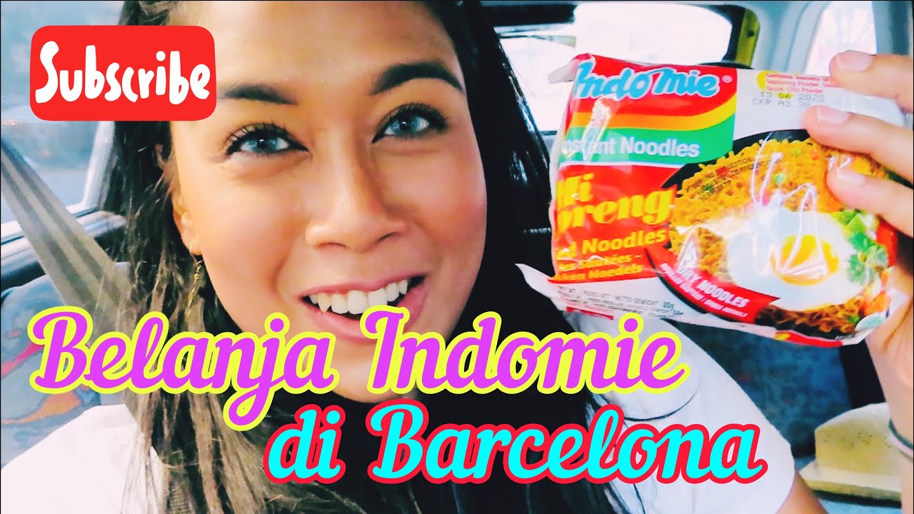INDOMIE DI EROPA MAHAL GUYS!!! || Belanja di Toko Asia di Barcelona ...