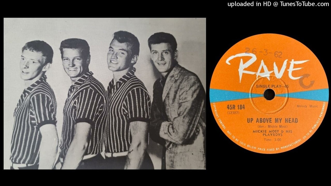 Mickie Most & His Playboys - Up Above My Head - YouTube Music