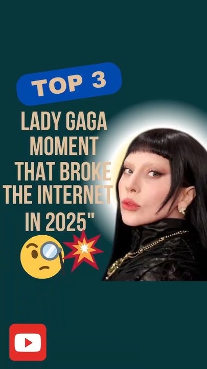"Top 3 Lady Gaga Moments That Broke the Internet in 2025" #celebritymoment #coachella2025 # ...