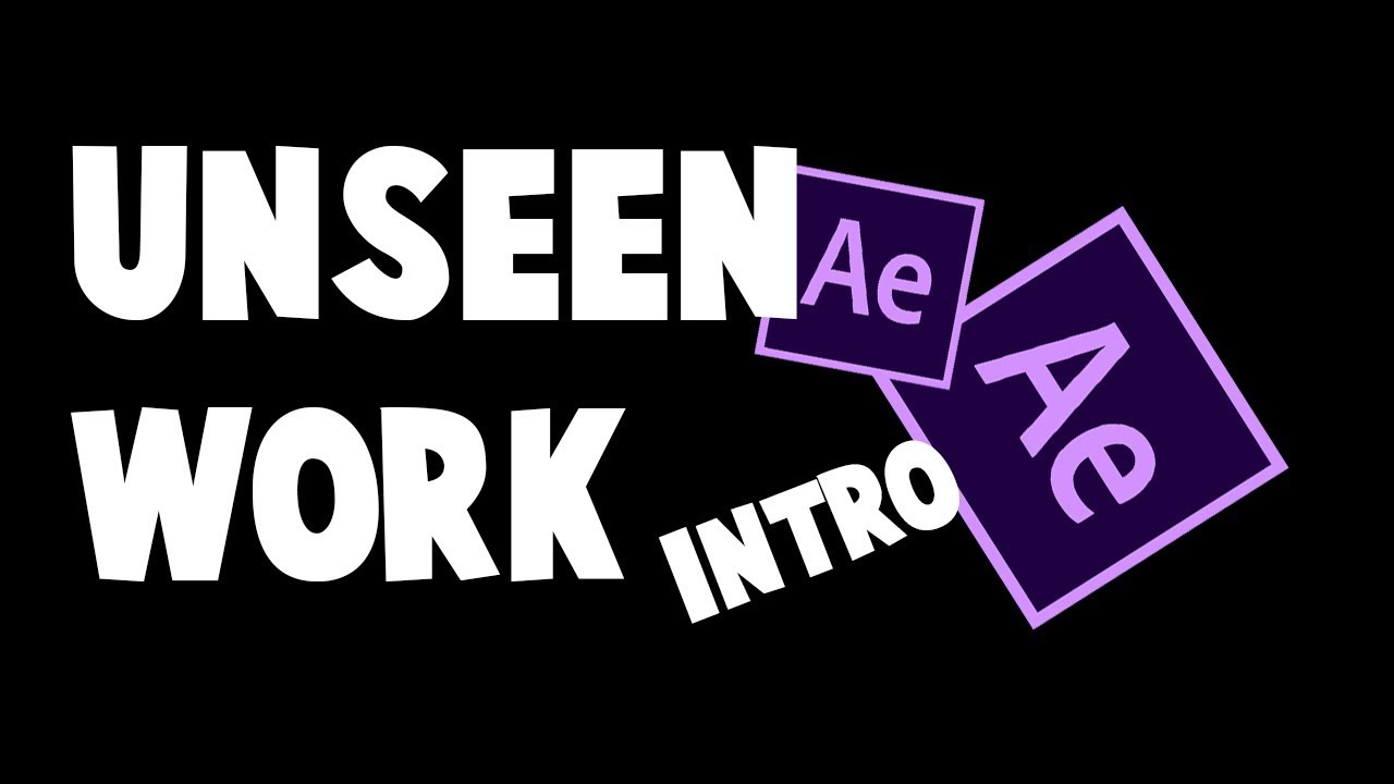 unseen work [INTROS] - YouTube