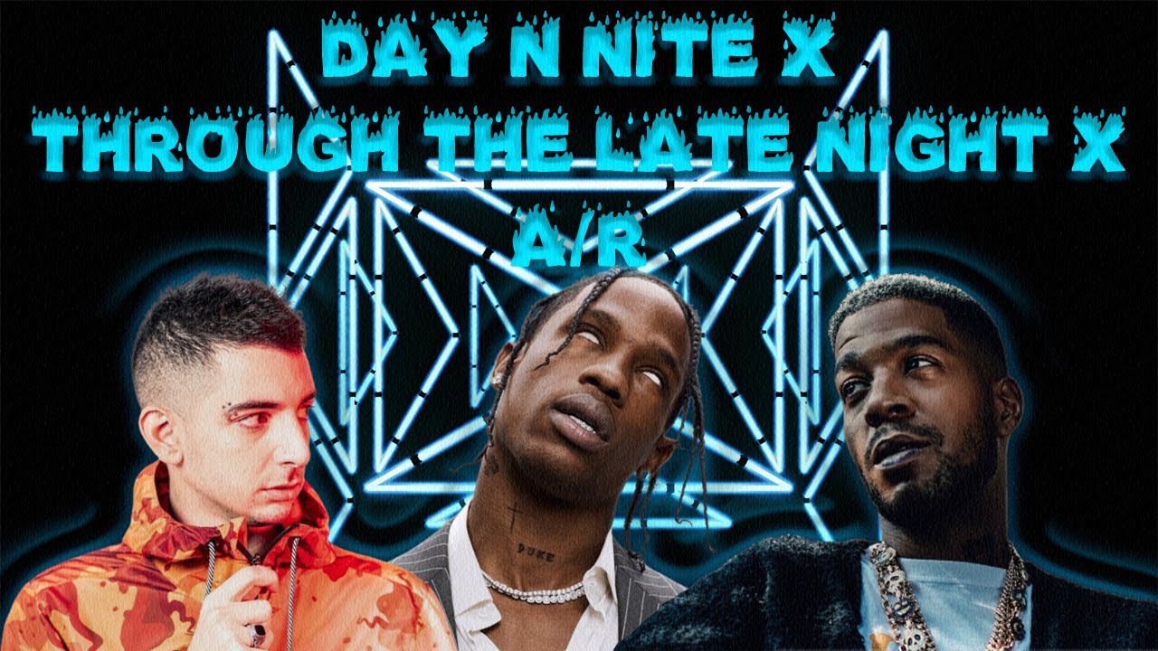 Day 'N' Nite (Crookers Remix) X Through the late night X A/R - Mashup ...