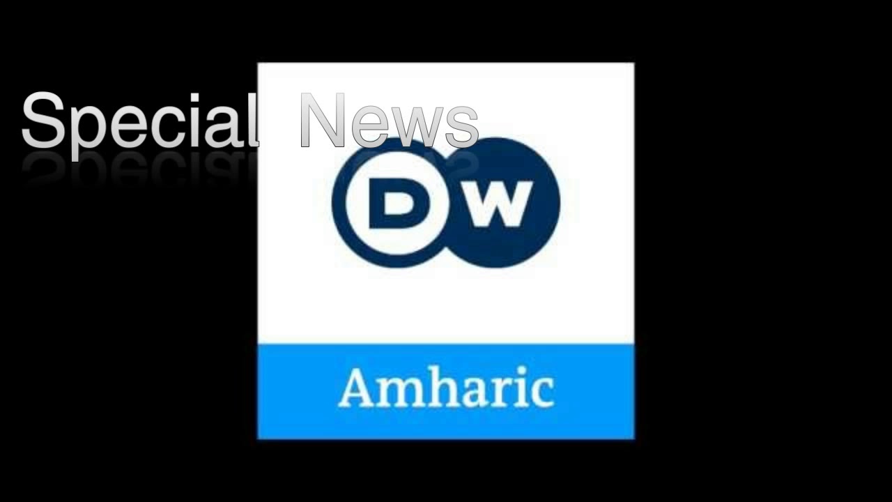 #Amharic Dw Radio Nov 7 - YouTube