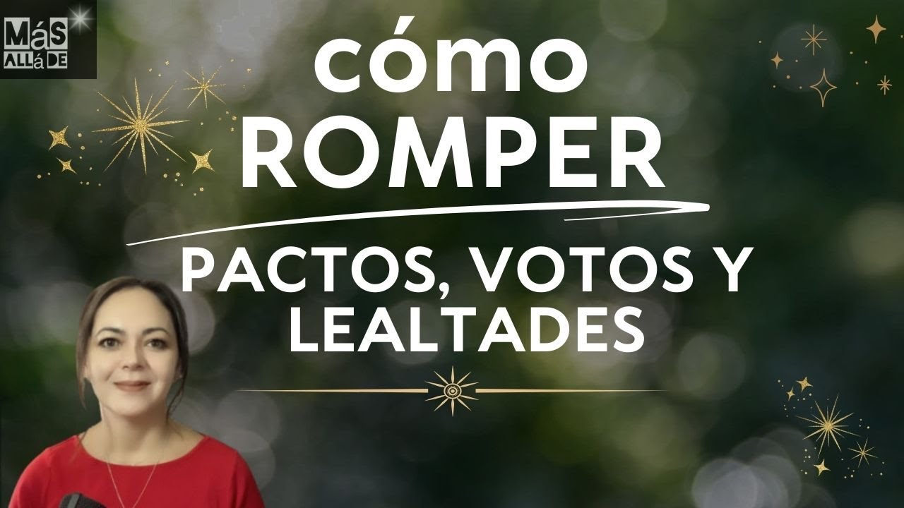 Cómo romper votos y pactos - YouTube