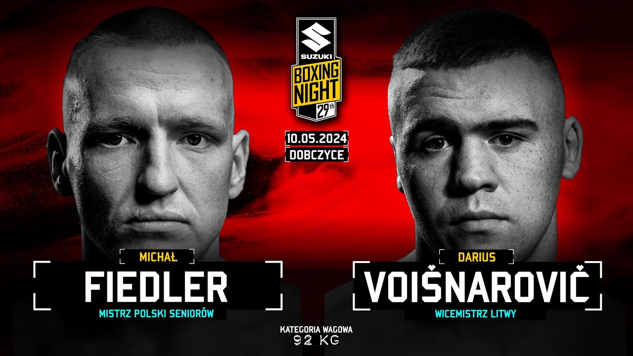 MICHAŁ FIEDLER vs DARIUS VOISINAROVIC | SUZUKI BOXING NIGHT 29 | WALKA ...