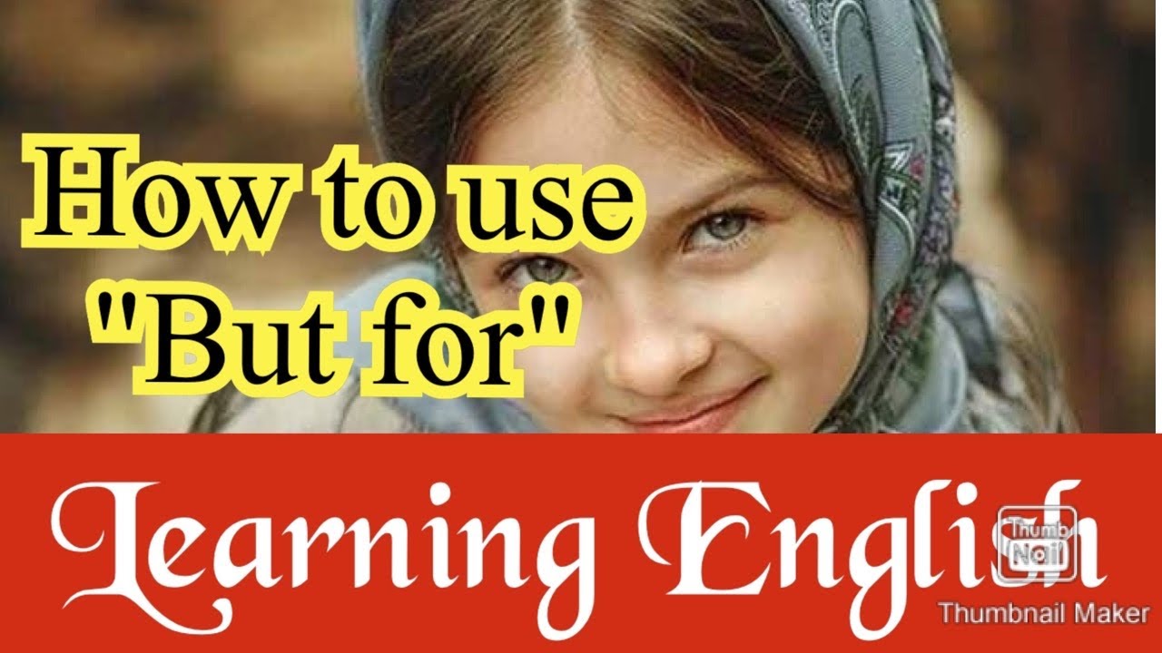 How to use "But for" | Learning English - YouTube