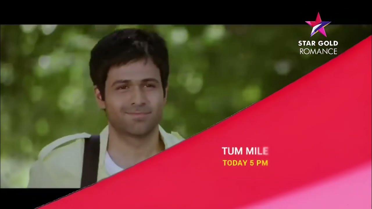 Tum Mile | Today 5 PM On Star Gold Romance 💕 - YouTube