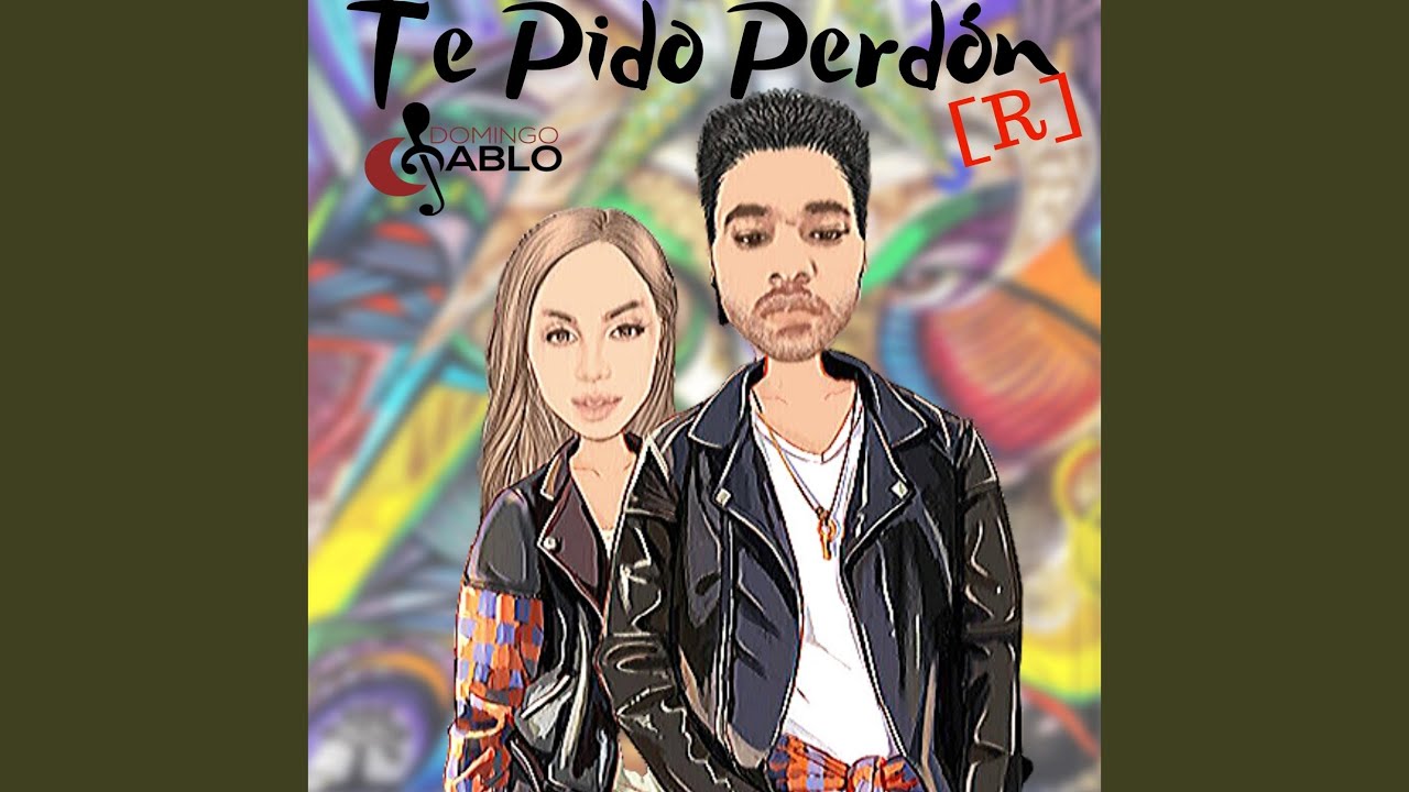 Te Pido Perdón [R] - YouTube