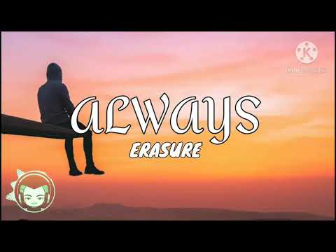 Erasure - Always (Lyrics)