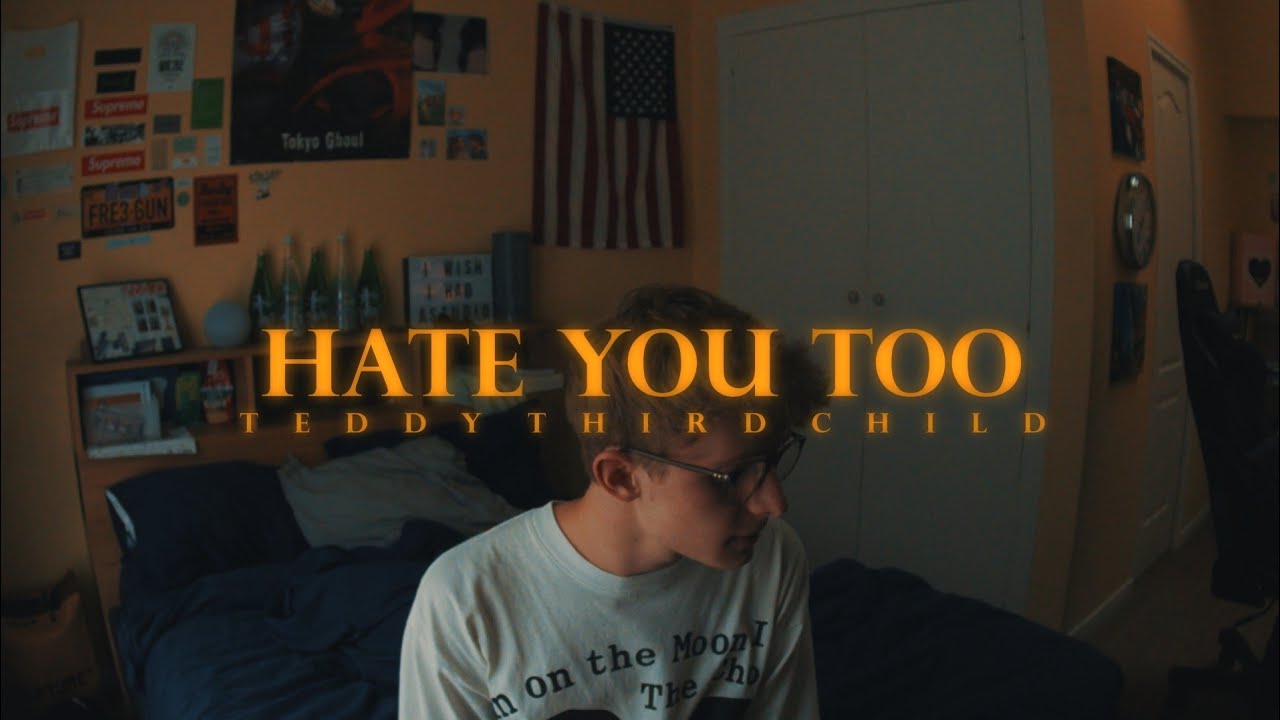 Hate You Too [Music Video] - YouTube