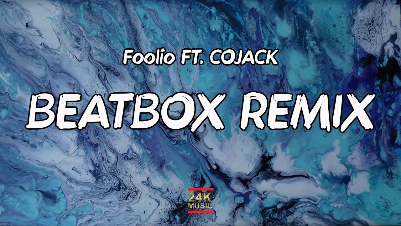 Foolio - Beatbox Remix/Bibby Flow (Lyrics) | desi got dropped nate got ...