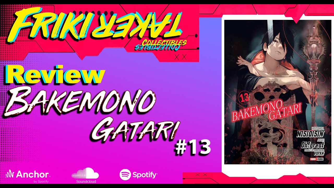 Bakemonogatari #13/ Panini Manga Mx. - YouTube