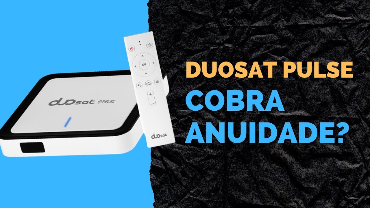Duosat Pulse cobra mensalidade ou anuidade? - YouTube