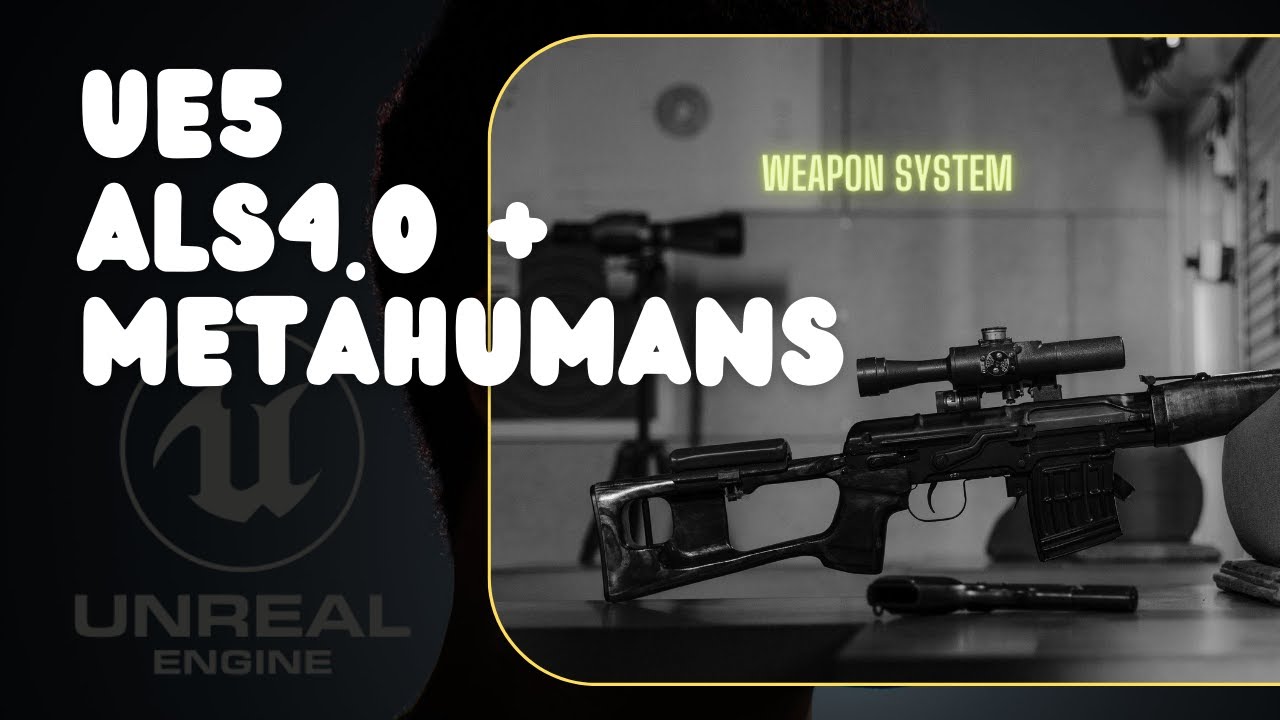 UE5 - ALSv4.0 + MetaHumans + Lumen - Weapon System - YouTube