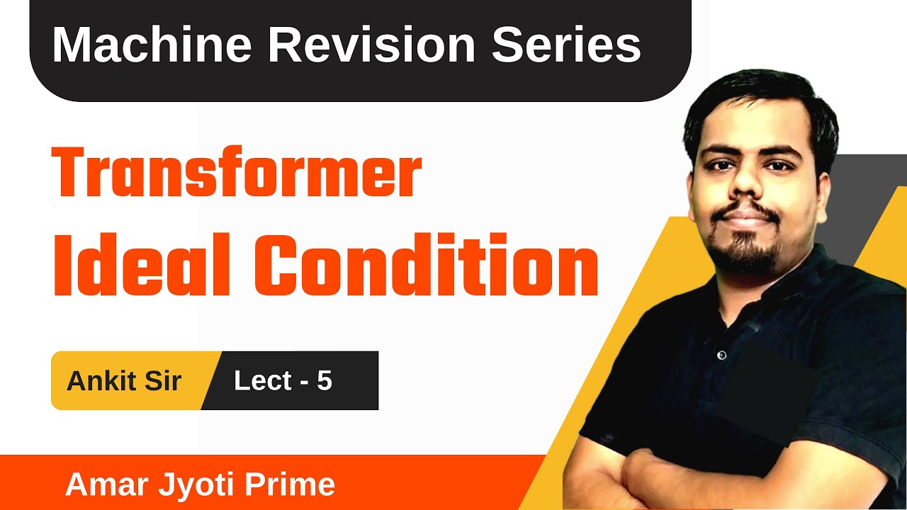 Machine Revision Series | Transformer - Construction | Lect 5 | SSC JE, VYAPAM, DRDO, GATE,UPSC ...