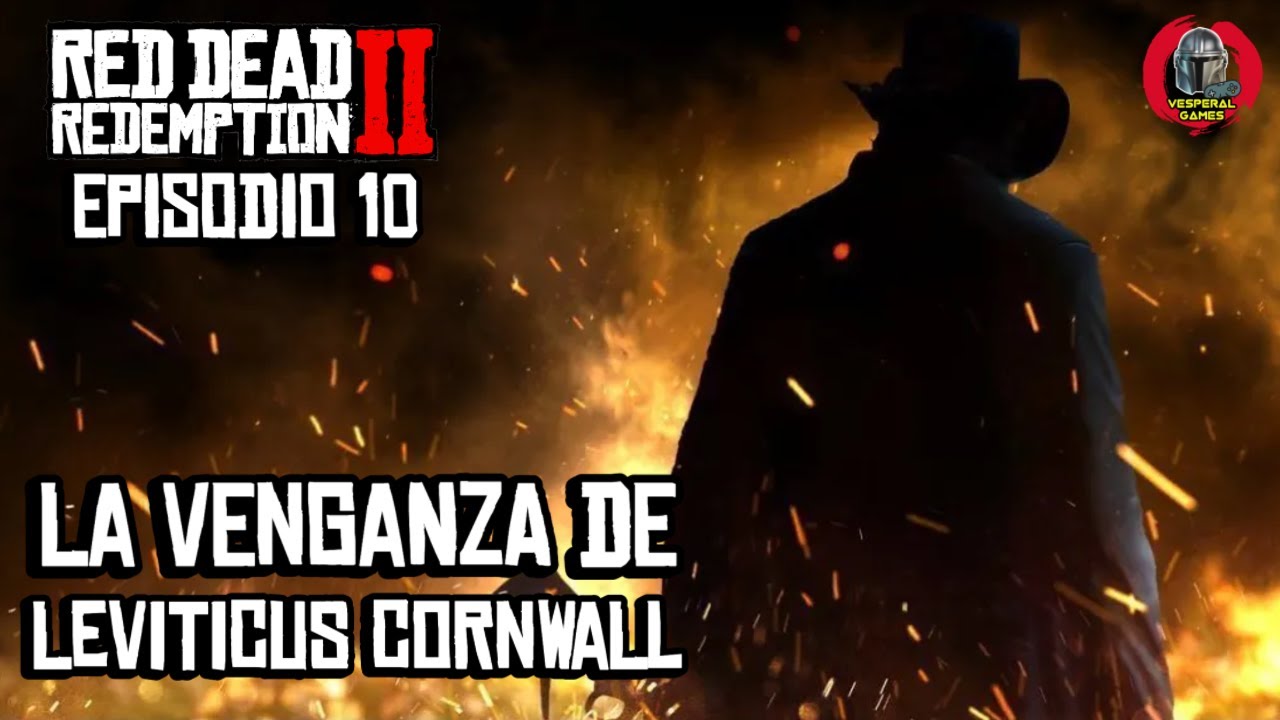 Red Dead Redemption 2 - Parte 10 - La venganza de Leviticus Cornwall ...