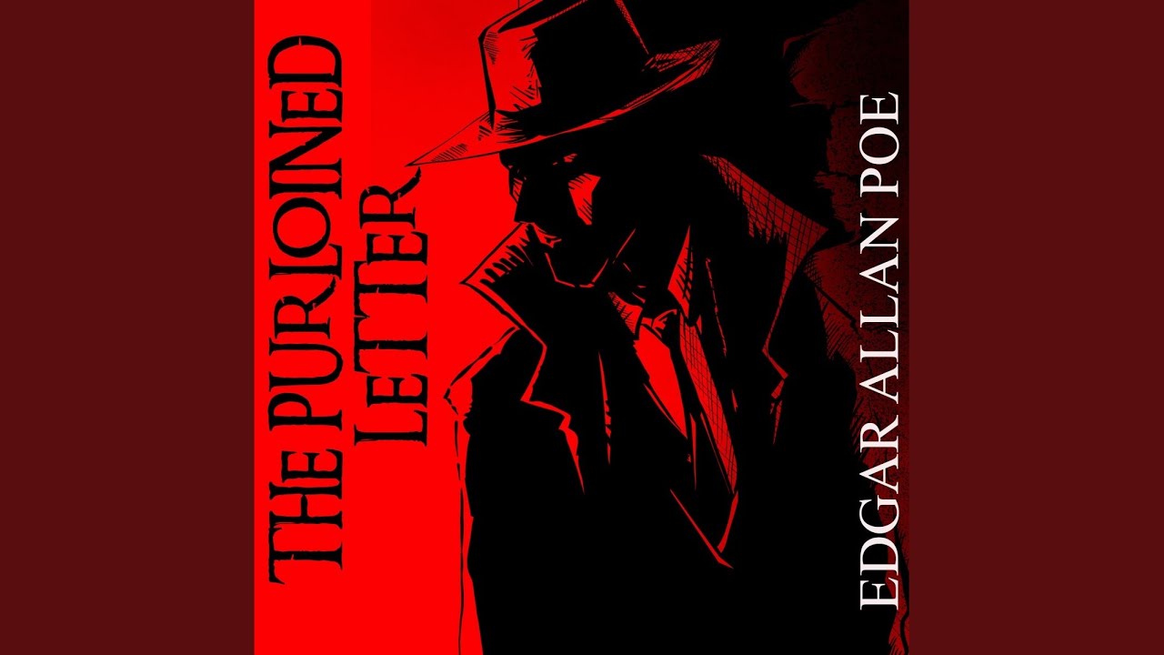 The Purloined Letter.18 - The Purloined Letter - YouTube