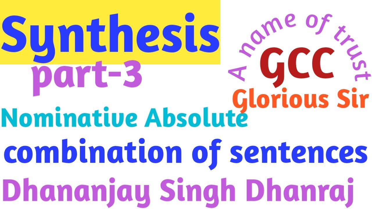Synthesis Part 3 Nominative Absolute Combination Of Simple Sentences synthesis-part-3-nominative-absolute-combination-of-simple-sentences