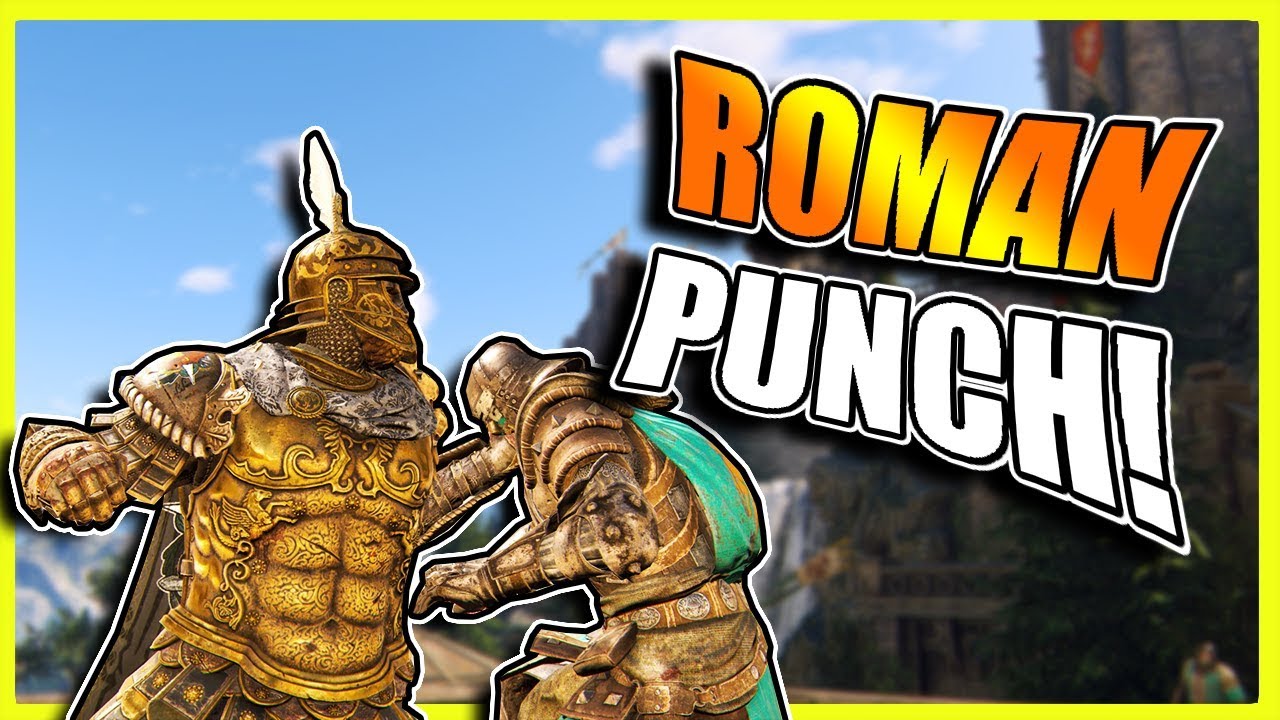 For Honor - ROMAN PUNCH! - Centurion Gameplay - Chillminion#21 - YouTube