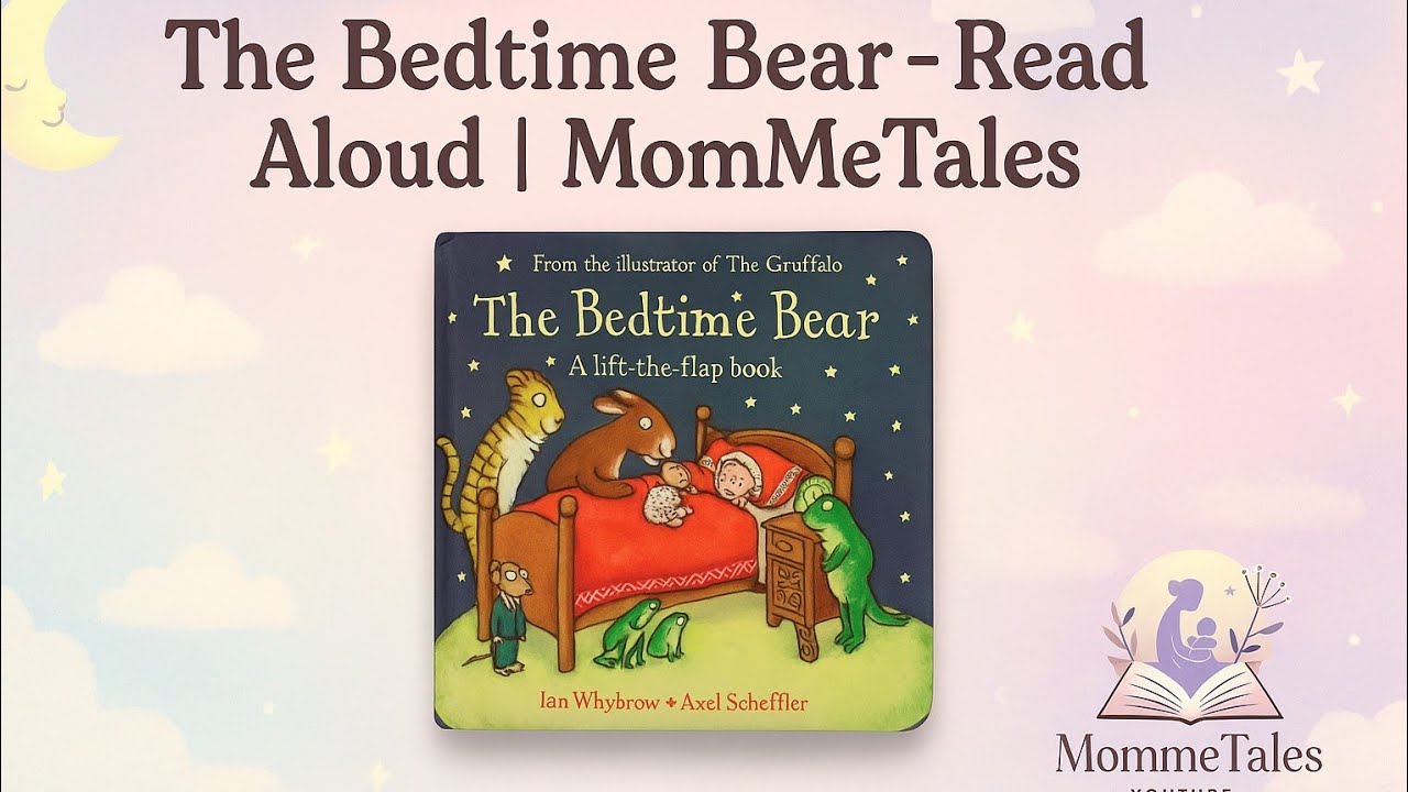 The Bedtime Bear | A Sleepytime Adventure for Little Ones |Axel ...