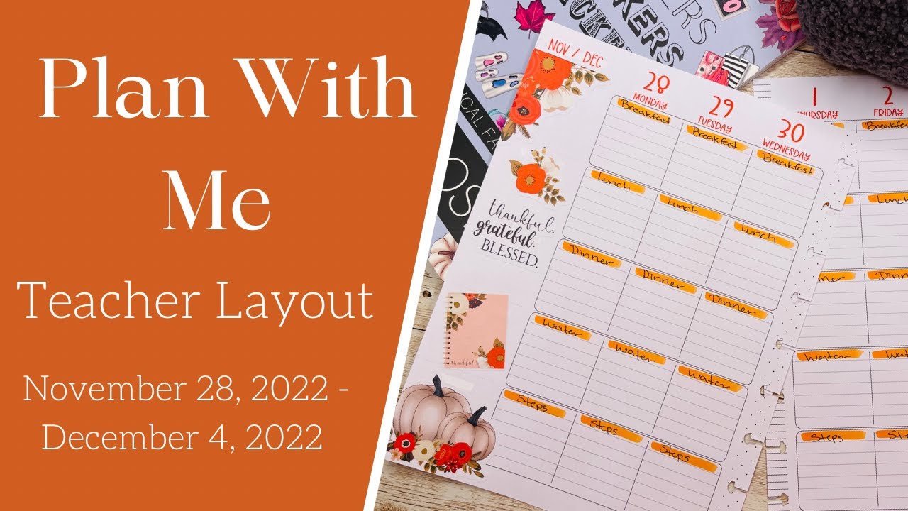 Plan With Me Teacher Layout | November 28, 2022 - December 4, 2022 ...