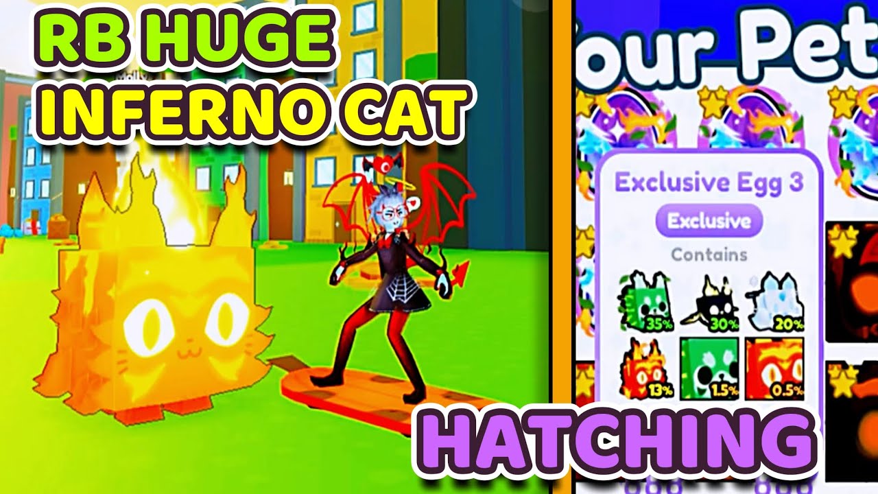 Hatching 🚨RB HUGE INFERNO CAT Latest Huge from Halloween Updates in Pet ...
