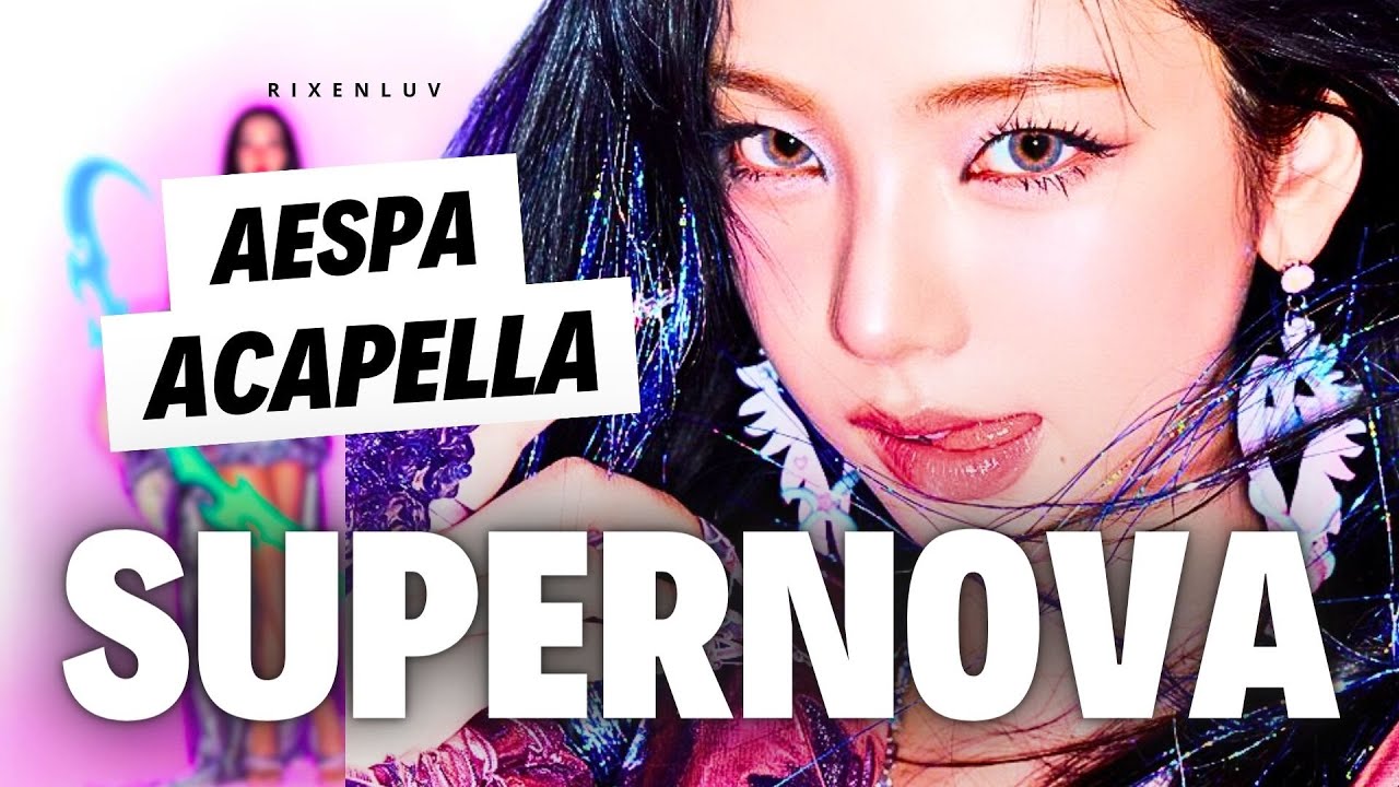 AESPA – Supernova | Clean Acapella - YouTube