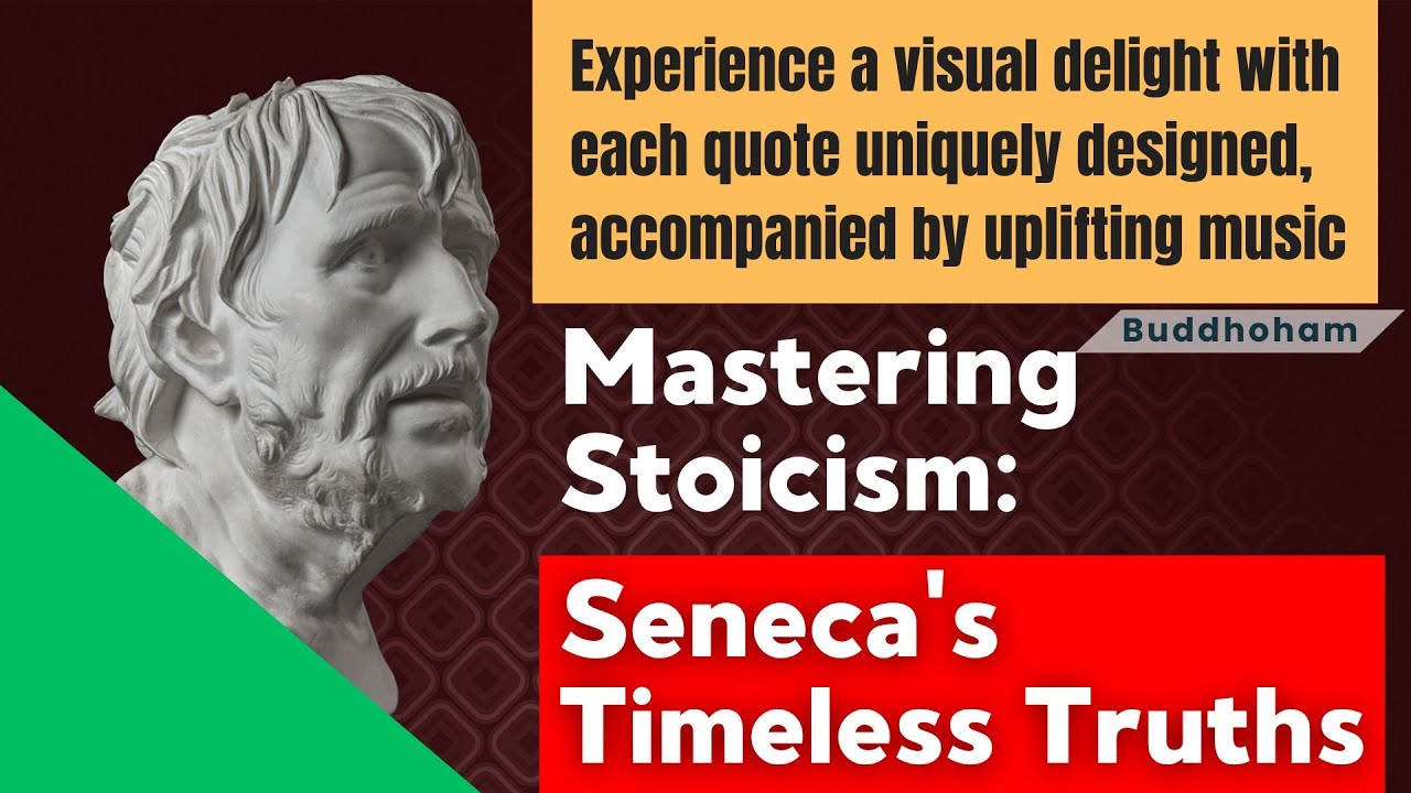 Mastering Stoicism: Seneca's Timeless Truths (Part 3) - YouTube