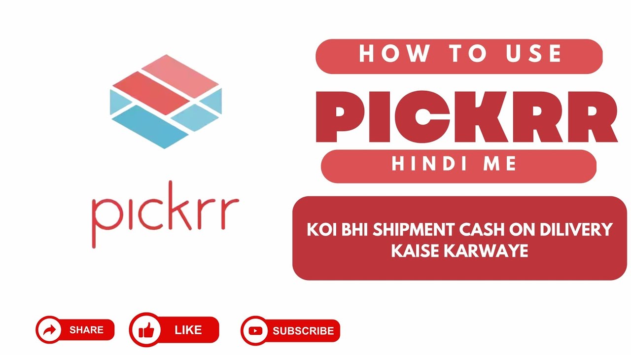 How to use pickrr | How to ship product to custmor | Product kaise ship ...