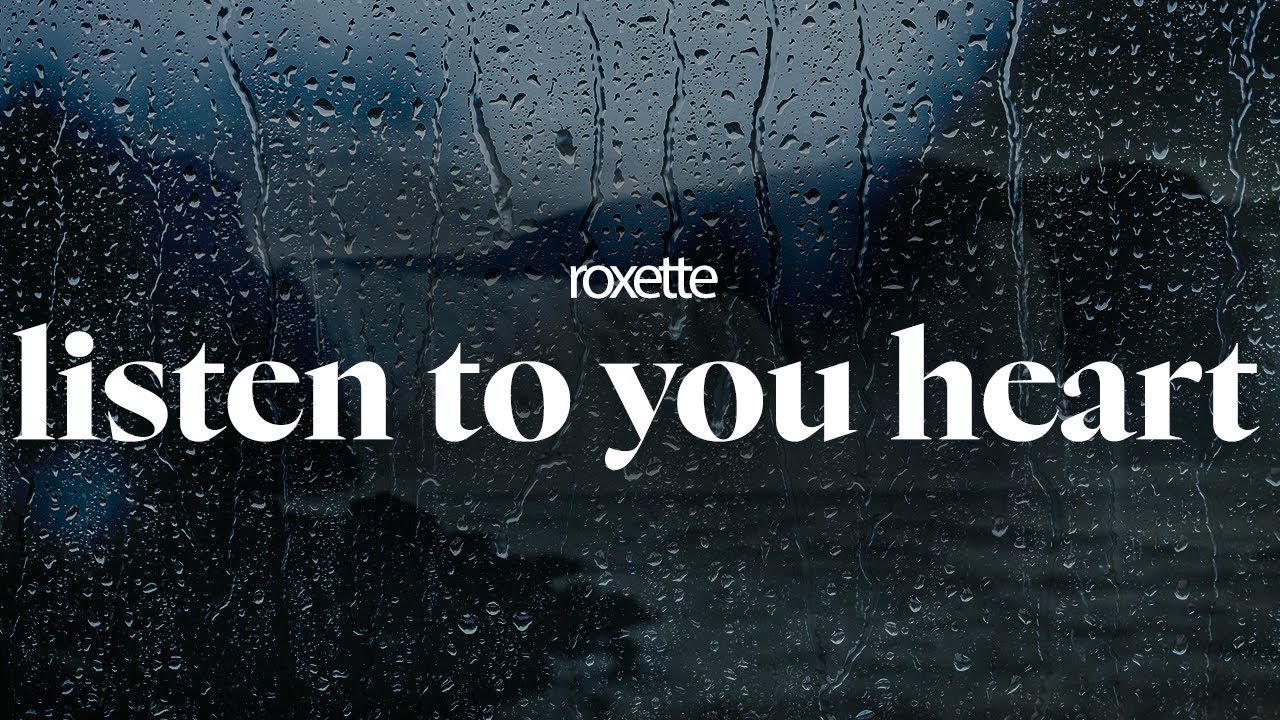 roxette - listen to your heart (lyrics) - YouTube