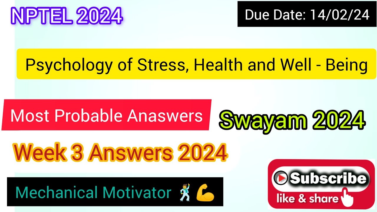 Psychology of Stress, Health and Well - Being | Week 3 Quiz | Assignment 3 Solution |NPTEL ...
