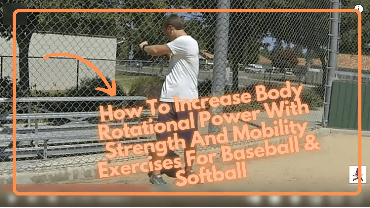 How To Increase Body Rotational Power With Strength And Mobility ...