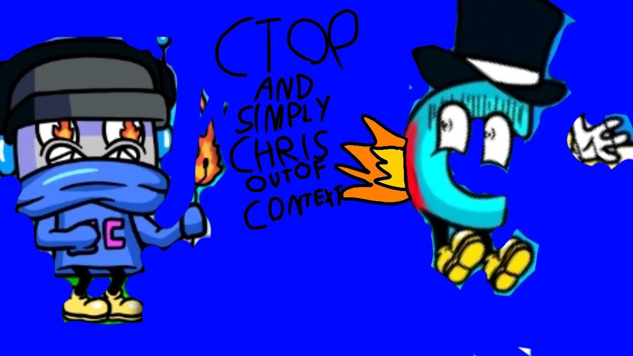 ctop and simplychris out of context - YouTube