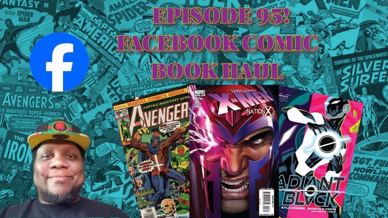 EPISODE 95: FACEBOOK COMIC BOOK HAUL!!! - YouTube