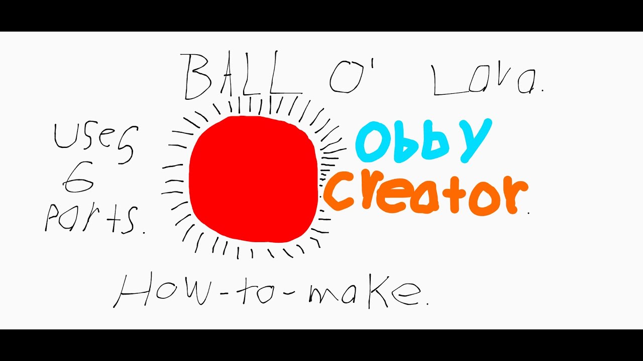 Roblox Obby Creator: How to make a ball of lava - YouTube