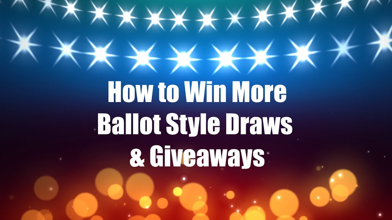 How to Win More Ballot Drawing Style Giveaways - Tip of the Day - YouTube