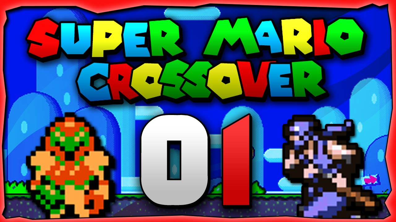 Super Mario Crossover 3.0 w/ PKSparkxx! - Ep. 1 | Beyond the Flag Pole ...