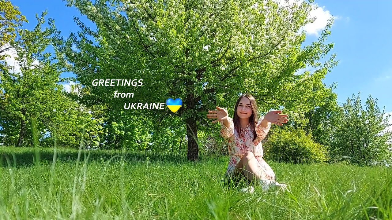 Greetings From Ukraine Im Home Youtube