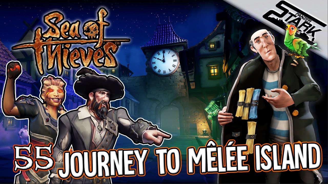 Sea Of Thieves - 55.Rész (Mindenkit LEITATUNK!🍺/The Journey To Melee ...