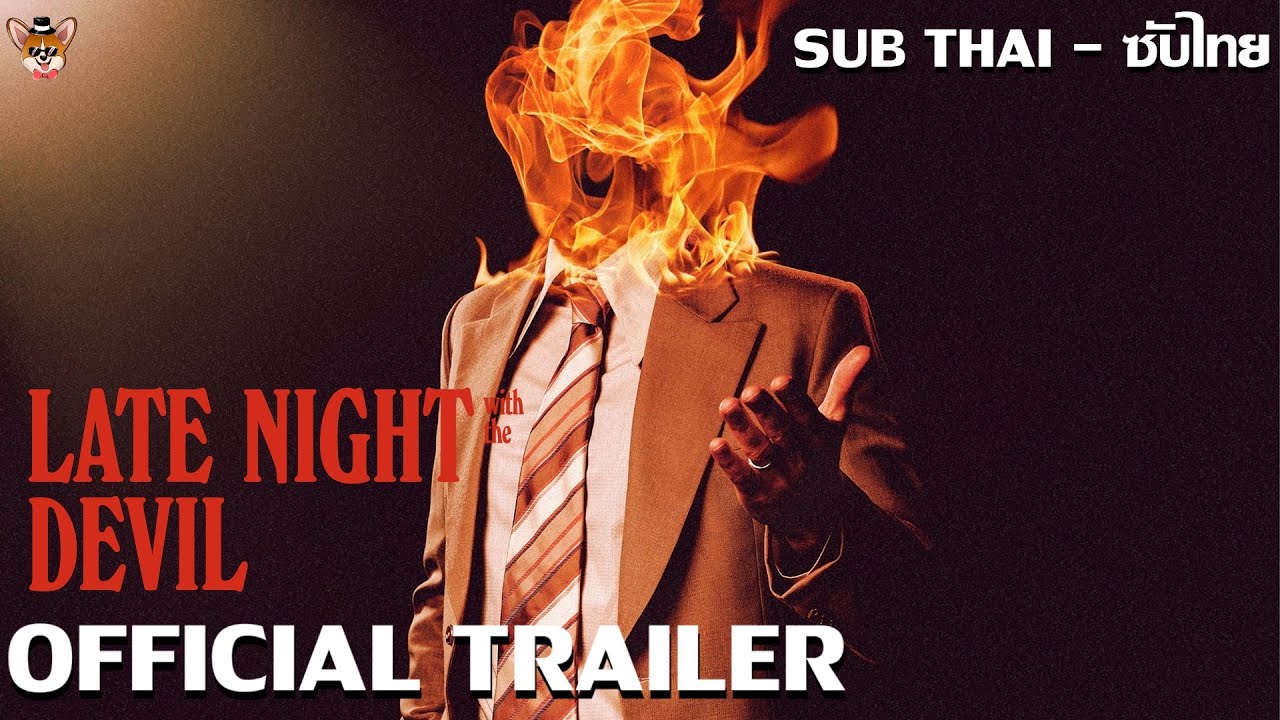 Late Night With the Devil - Official Trailer (ซับไทย) - YouTube