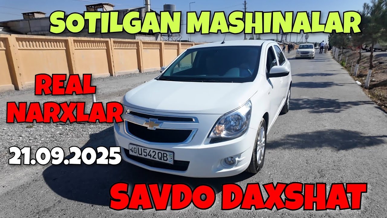 BUGUNGI REAL NARXLAR. 21-SENTABR. SOTILGAN MASHINALAR FARG'ONA MASHINA ...
