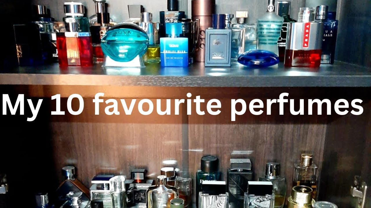 My 10 favourite perfumes/ Fragrance list - YouTube