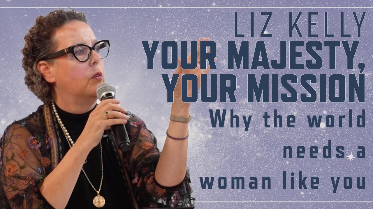 Liz Kelly, Your Majesty, Your Mission - Why the world needs a woman ...