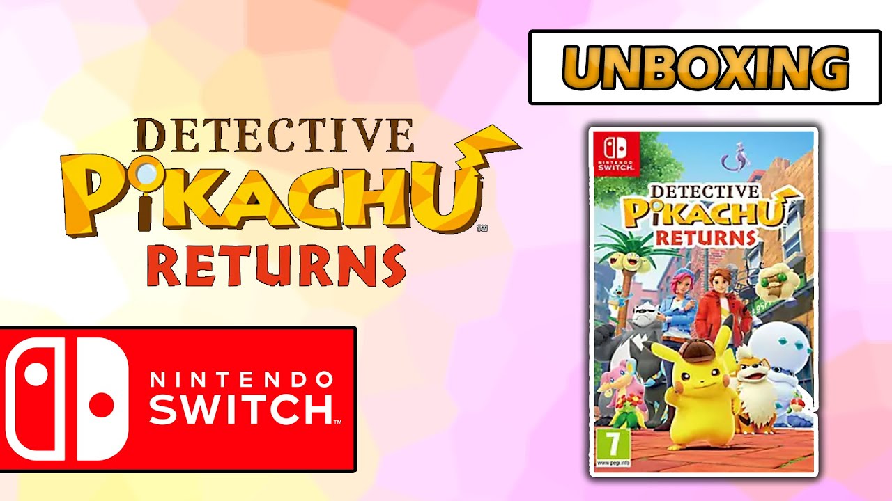 Detective Pikachu Return - Nintendo Switch Unboxing - YouTube