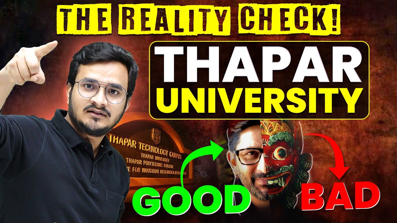 The Reality Check of THAPAR UNIVERSITY 🧐 | Good or Bad? 🤫 - YouTube