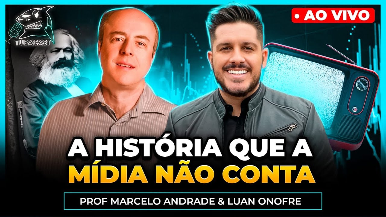 O QUE A MÍDIA NÃO TE CONTA Com Prof. Marcelo Andrade | Tubacast (443 ...